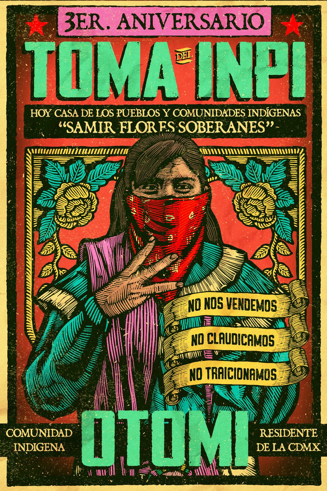 INVITACIÓN 3° ANIVERSARIO DE LA TOMA DEL INPI - Congreso Nacional Indígena