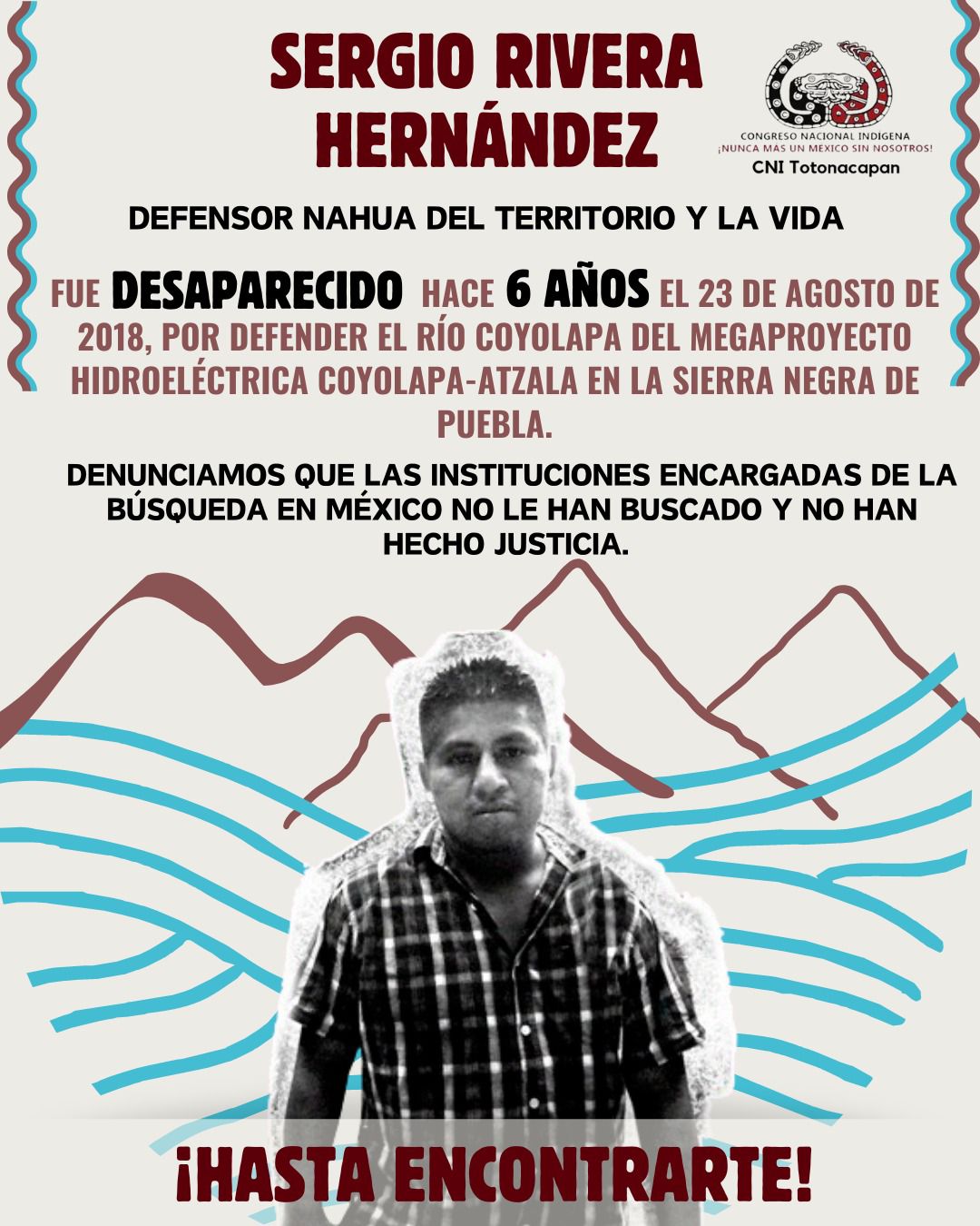 6 AÑOS DE LA DESAPARICIÓN DE SERGIO RIVERA HERNÁNDEZ - Congreso Nacional Indígena