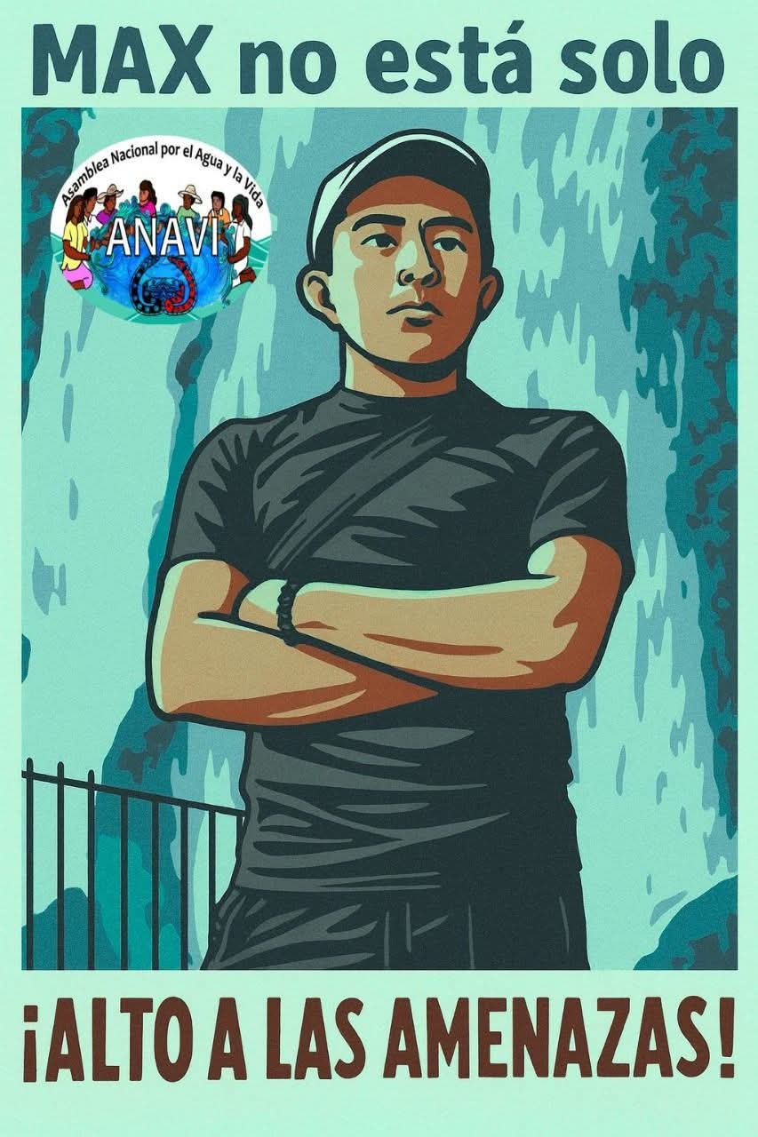 COMUNICADO DE LA ASAMBLEA NACIONAL POR EL AGUA Y LA VIDA EN APOYO A MAX ...